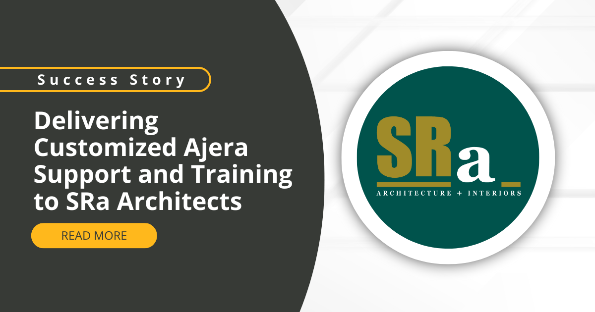 Ajera Expertise Optimizes Project Management for SRa Architects ...
